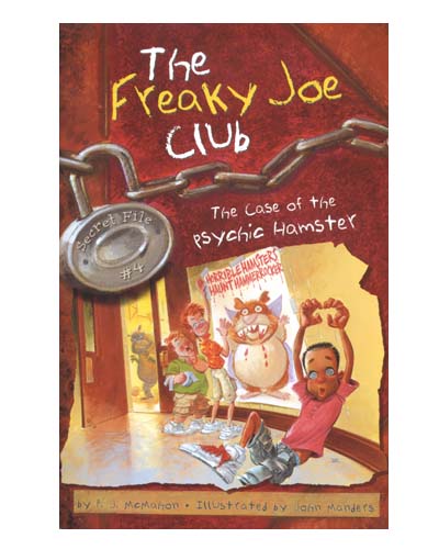 The Freaky Joe Club 4 The Case of the Psychic Hamster