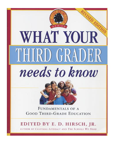 What Your Third Grader Need To Know Revised Edition What Your Third Grader Need To Know Revised Edition
